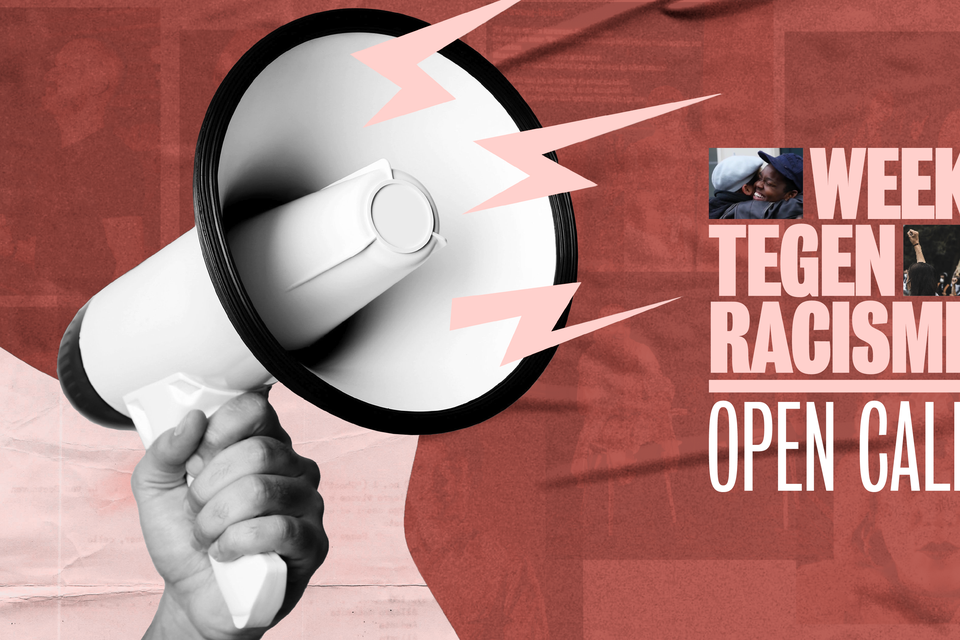 Week Tegen Racisme: Open Call 2025-2026 (NL/EN) - Pakhuis de Zwijger